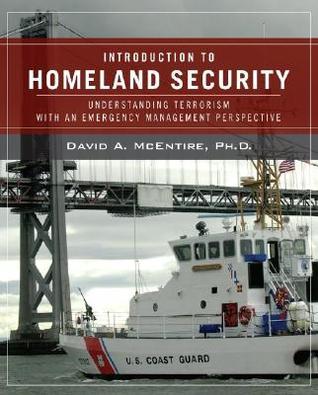 Introduction to Homeland Security by David A. McEntire | Goodreads