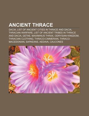 Ancient Thrace: Dacia, List of Ancient Cities in Thrace and Dacia ...