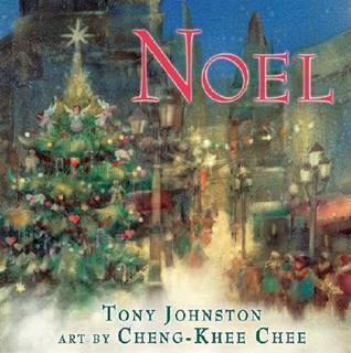 Noel by Tony Johnston | Goodreads