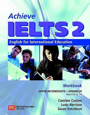 Achieve IELTS 2 Workbook by caroline-cushen-louis-harrison | Goodreads