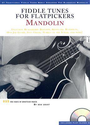 Fiddle Tunes for Flatpickers - Mandolin Book/Online Audio by Bob Grant ...