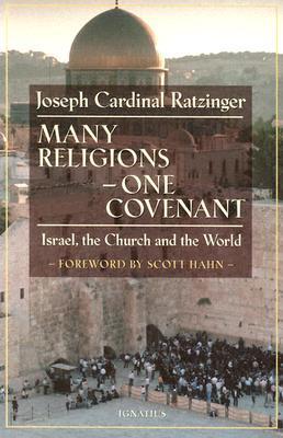 Many Religions, One Covenant: Israel, the Church and the World by Pope ...