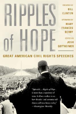 Ripples of Hope: Great American Civil Rights Speeches by Josh ...