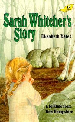 Sarah Whitcher's Story by Elizabeth Yates | Goodreads