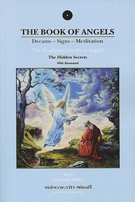 The Book of Angels: Dreams, Signs, Meditation - The Hidden Secrets by ...