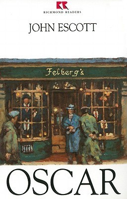 Oscar (Richmond Readers) by John Escott | Goodreads