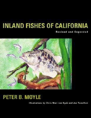 Inland Fishes of California by Peter B. Moyle | Goodreads