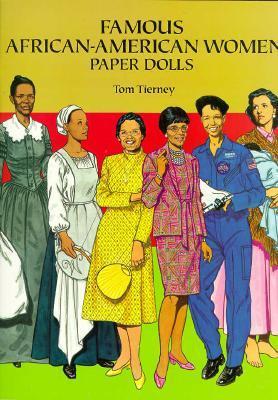 Famous African-American Women Paper Dolls by Tom Tierney | Goodreads