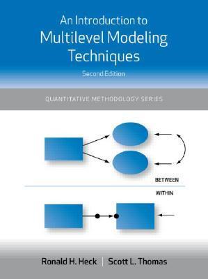 An Introduction to Multilevel Modeling Techniques by Ronald H. Heck | Goodreads