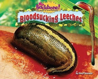 Bloodsucking Leeches by Pearl Neuman | Goodreads