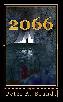 2066 by Peter A. Brandt | Goodreads