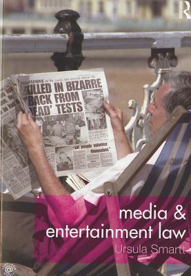 Media and Entertainment Law by Ursula Smartt | Goodreads