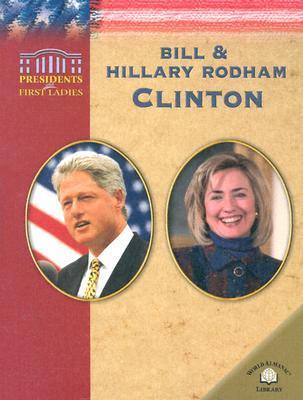 Bill & Hillary Rodham Clinton by Ruth Ashby | Goodreads