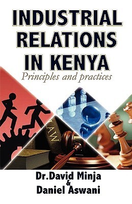 Industrial Relations in Kenya: Principles and Practice by Daniel Aswani ...