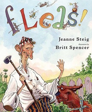 Fleas! by Jeanne Steig | Goodreads