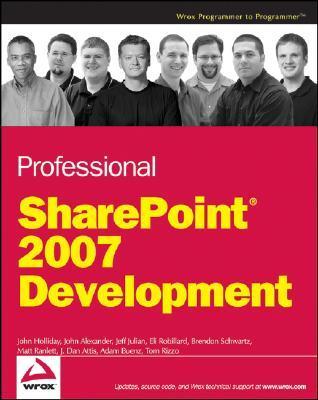 Professional Sharepoint 2007 Development by John Holliday | Goodreads
