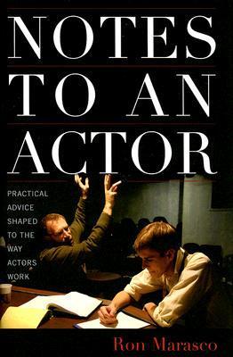 Notes to an Actor by Ron Marasco | Goodreads