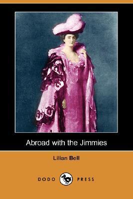 Abroad with the Jimmies by Lilian Bell | Goodreads