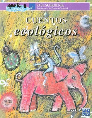 Cuentos ecológicos (Spanish Edition) by Schkolnik Saúl | Goodreads