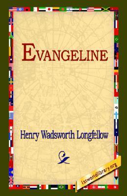 Evangeline by Henry Wadsworth Longfellow | Goodreads