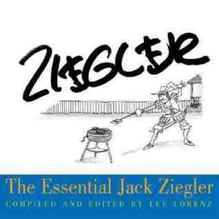 The Essential Jack Ziegler by Jack Ziegler | Goodreads