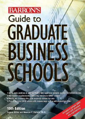 Guide to Graduate Business Schools by Eugene Miller | Goodreads