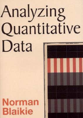 Analyzing Quantitative Data: From Description to Explanation by Norman ...