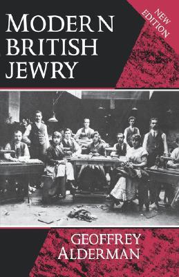 Modern British Jewry by Geoffrey Alderman | Goodreads