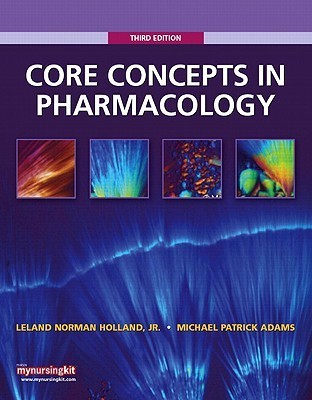 Core Concepts in Pharmacology, 3rd Edition by Norman Holland | Goodreads