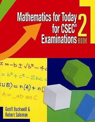 Mathematics for Today for CSEC Examinations: Bk. 2 by Bob Solom Geoff ...