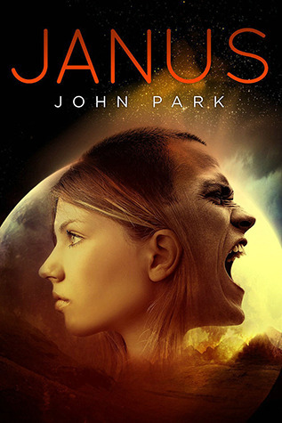Janus by John Park | Goodreads