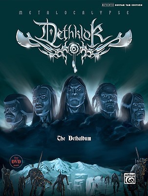 Dethklok -- The Dethalbum: Authentic Guitar TAB, Book & DVD by Dethklok ...
