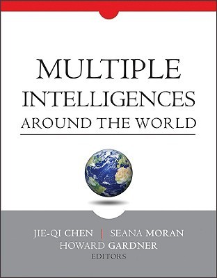 Multiple Intelligences Around the World by Jie-Qi Chen | Goodreads