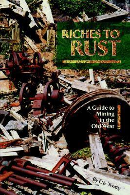 Riches to Rust by Eric Twitty | Goodreads