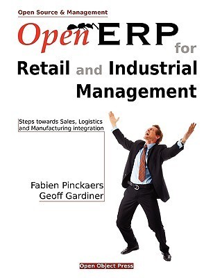 Open ERP for Retail and Industrial Management by Fabien Pinckaers ...