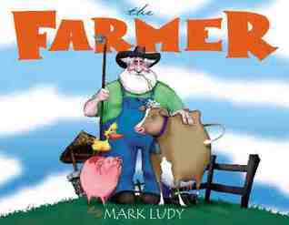 The Farmer by Mark Ludy | Goodreads