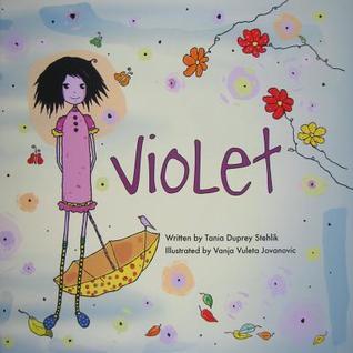 Violet by Tania Duprey Stehlik | Goodreads