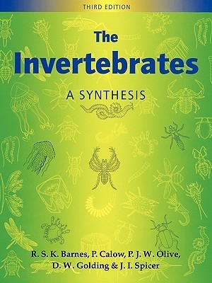 The Invertebrates: A Synthesis by Richard Barnes | Goodreads