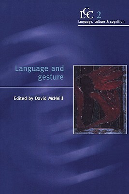 Language and Gesture by David McNeill | Goodreads