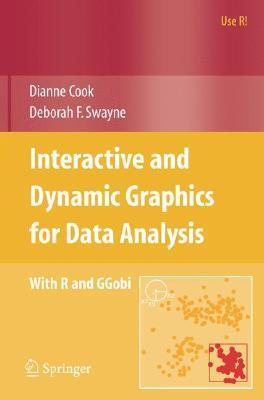 Interactive and Dynamic Graphics for Data Analysis: With R and GGobi by Dianne Cook | Goodreads