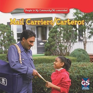 Mail Carriers/ Carteros (People in My Community/ Mi comunidad) by JoAnn ...