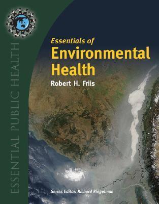 Essentials of Environmental Health by Robert H. Friis | Goodreads