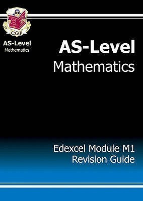 Mathematics: AS-Level: Edexcel Module M1: Revision Guide by Richard ...
