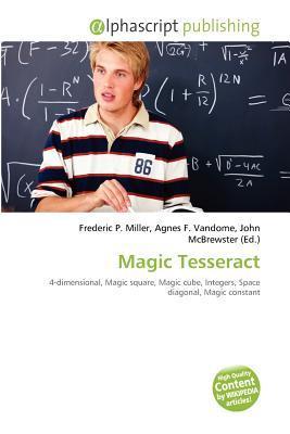 Magic Tesseract by Frederic P. Miller | Goodreads