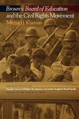Brown v. Board of Education and the Civil Rights Movement by Michael J ...