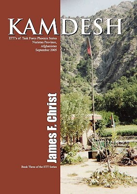 Kamdesh: Book Three of the ETT Series by James F. Christ | Goodreads