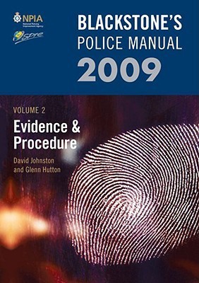 Blackstone's Police Manual Volume 2: Evidence and Procedure 2009 by ...