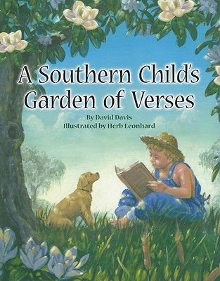 Southern Child's Garden of Verses, A by David R. Davis | Goodreads