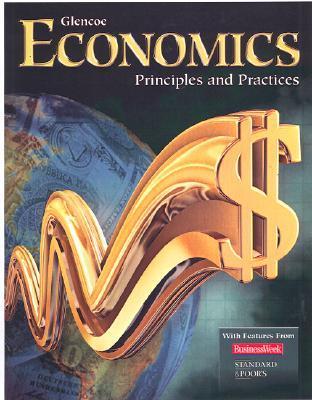 Economics: Principles and Practices, Student Edition by McGraw-Hill ...