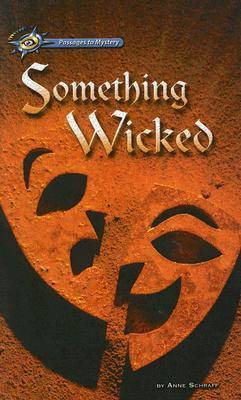 Something Wicked (Hi/Lo Passages - Mystery Novel) by Anne E. Schraff ...